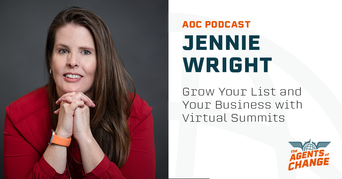 Grow Your List and Your Business with Virtual Summits with Jennie Wright